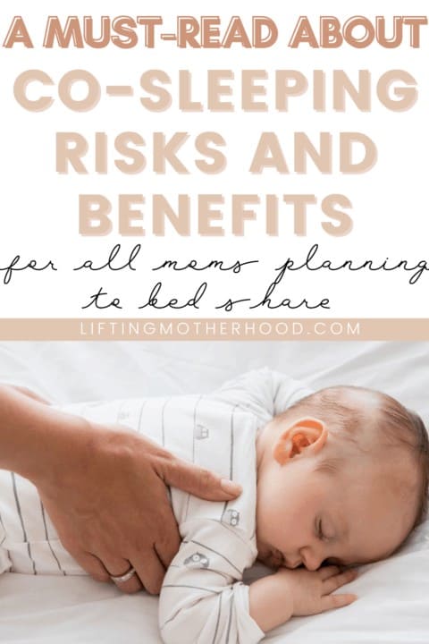 Co-Sleeping Benefits And Risks To Ease Your Anxiety | Lifting Motherhood