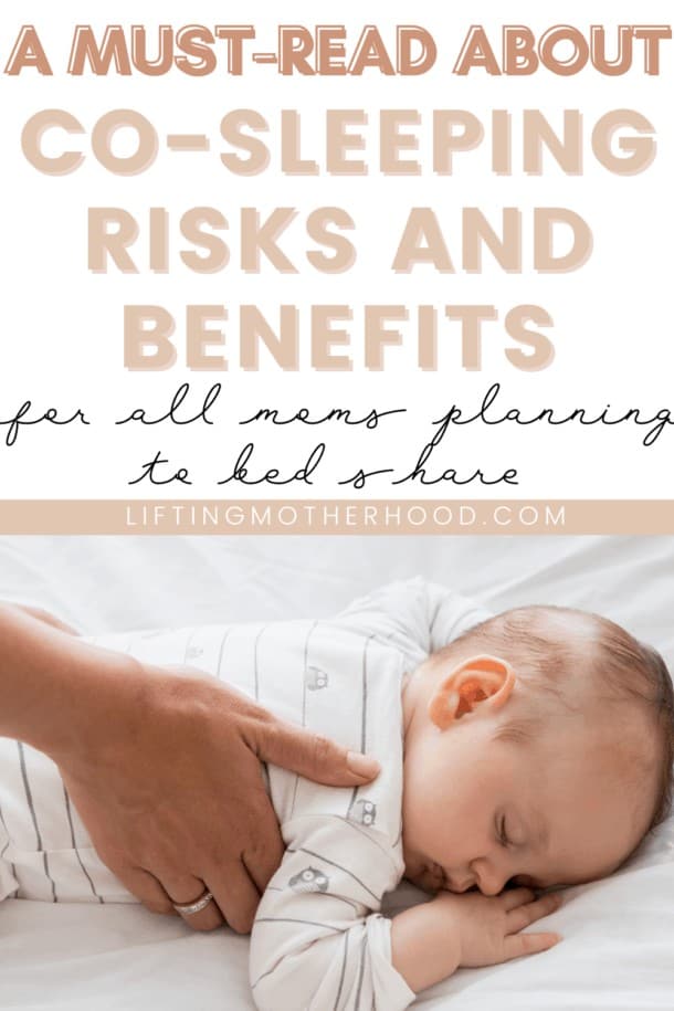 Co-Sleeping Benefits And Risks To Ease Your Anxiety | Lifting Motherhood